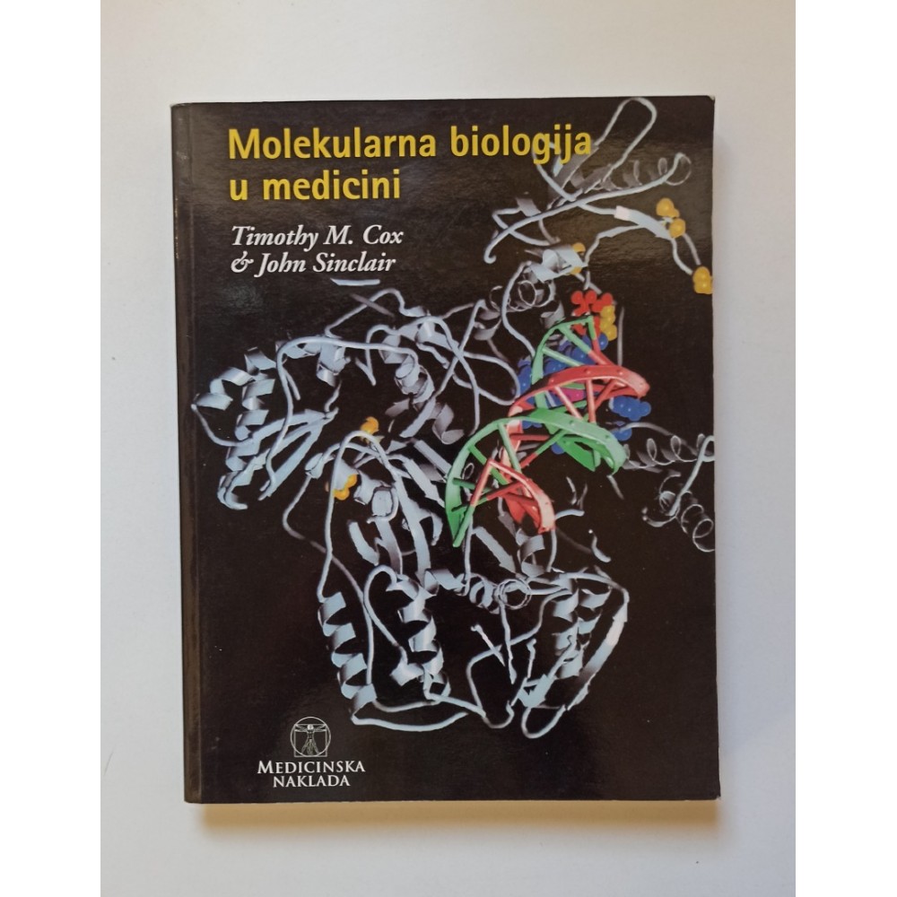 Molekularna biologija u medicini - Timothy M. Cox
