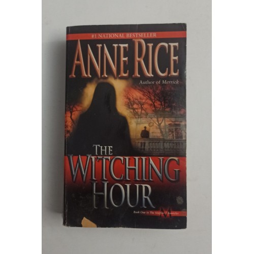 The Witching Hour - Anne Rice