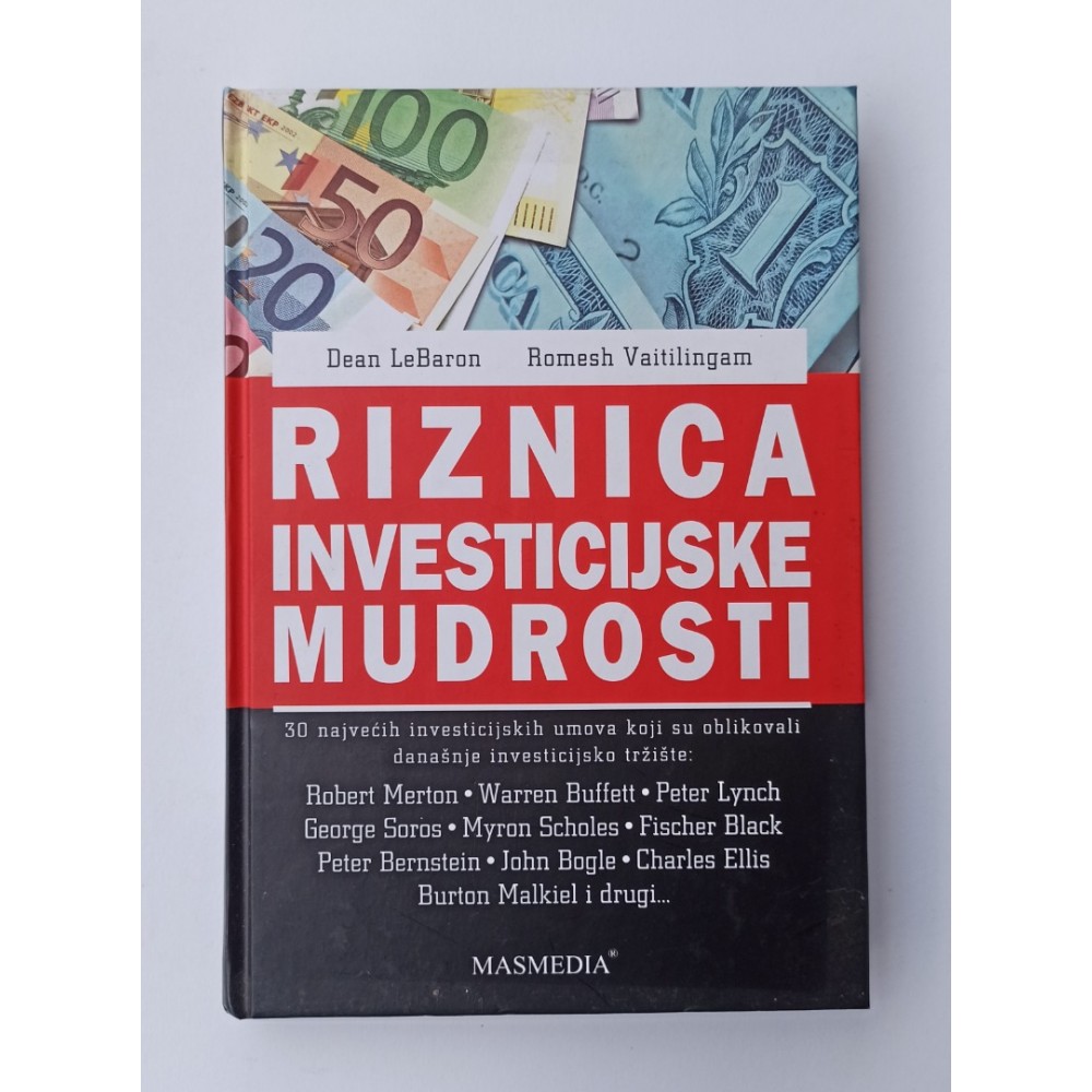 Riznica investicijske mudrosti - 30 velikih investicijskih ...